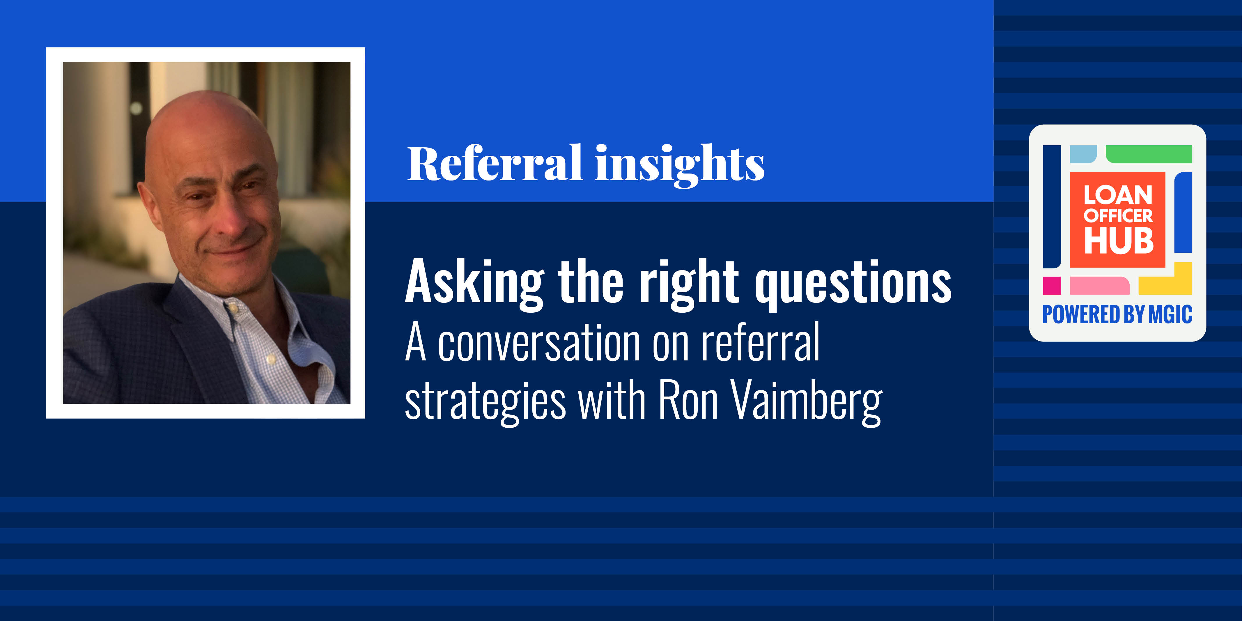Asking the right questions A conversation with Ron Vaimberg